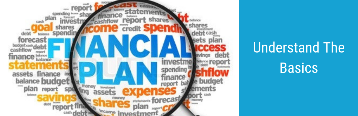 Step 1 – Understand The Basics – Financial Advisor in Dubai
